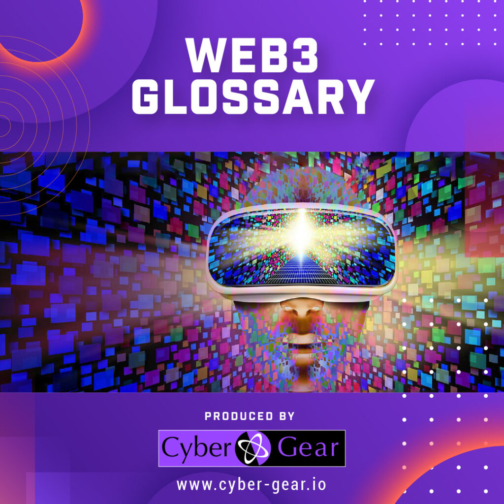 Cyber Gear Launches Comprehensive Web3 Glossary - Middle East Events